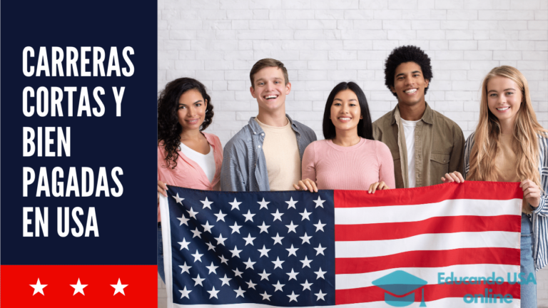 Carreras cortas y bien pagadas en USA: Las mejores opciones - Educa USA OnLine